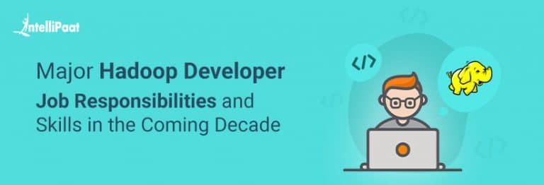 Hadoop Developer Job Responsibilities and Skills in 2024