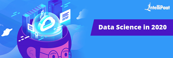 Scope of Data Science in 2020 - Intellipaat