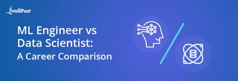 Data Scientist vs Machine Learning Engineer: A Career Comparison