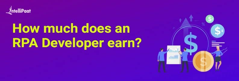 RPA Developer Salary in India - [Updated 2022] - Intellipaat