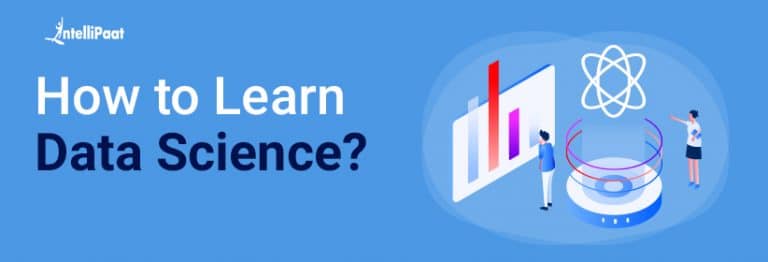 How to learn Data Science - Data Science Basics - Intellipaat