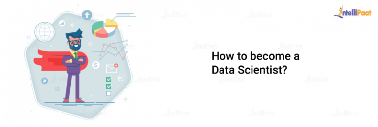 How to Become a Data Scientist in 2024? A Detailed Guide | Intellipaat