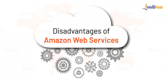 Top 7 Benefits of AWS and Disadvantages of AWS