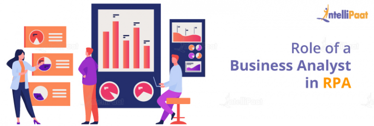 RPA Business Analyst - Roles and Importance explained