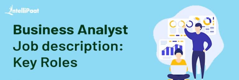 Business Analyst Job Description - Key Roles & Responsibilities