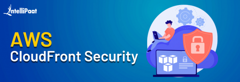 What is AWS CloudFront? Working, Pricing, and its Setup