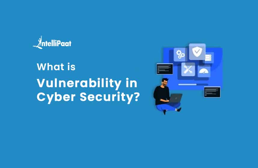 Vulnerability In Cyber Security A Step by Step Guide For Beginners