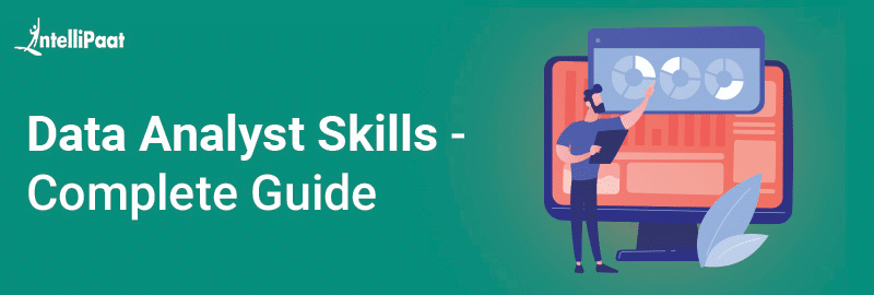 Top 5 In Demand Data Analyst Skills In 2023 Intellipaat