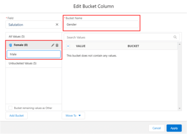 What is Bucket Field in Salesforce? Create and Use a Bucket Field