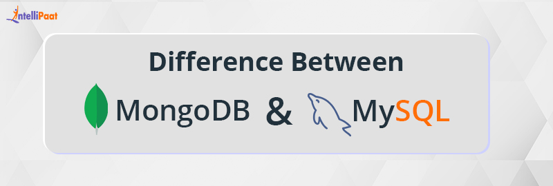 MongoDB Vs MySQL What s The Difference 