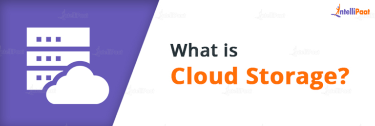 What is Cloud Storage? Working,Types, and Pricing