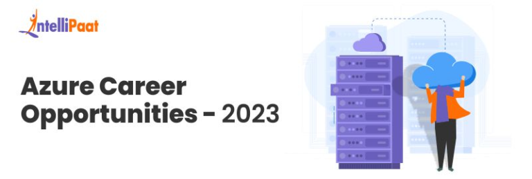 How to Start Azure Career Path | Azure Career Opportunities