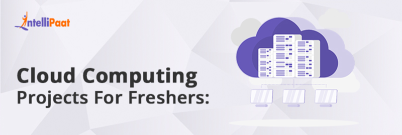Top 15+ Cloud Computing Projects Ideas For Beginners in 2025 Top 15+ Cloud Computing Projects Ideas For Beginners in 2025