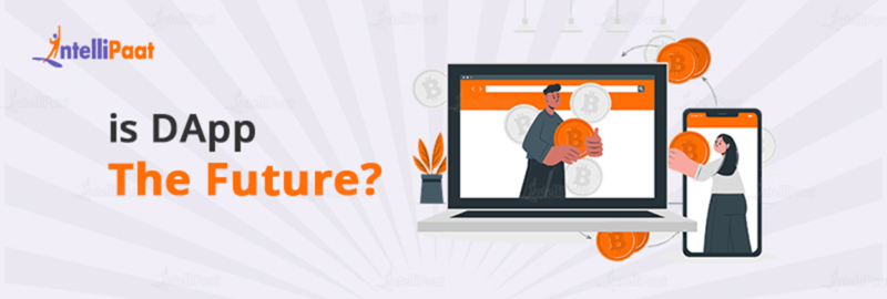 What Is a DApp? Decentralized Apps Explained - Intellipaat