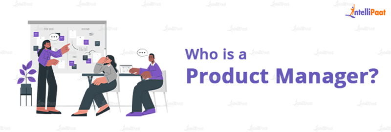 Product Manager Roles and Responsibilities - Job Description