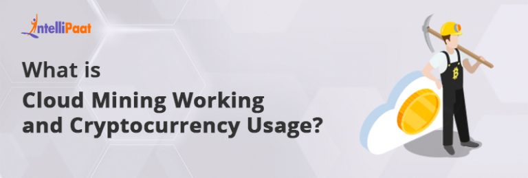 Cloud Mining - Working, Usage in Cryptocurreny | Intellipaat