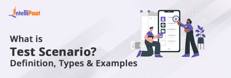 Test Scenario: Definition, Types and Examples