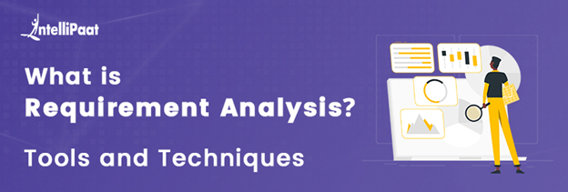 What Is Requirement Analysis Intellipaat