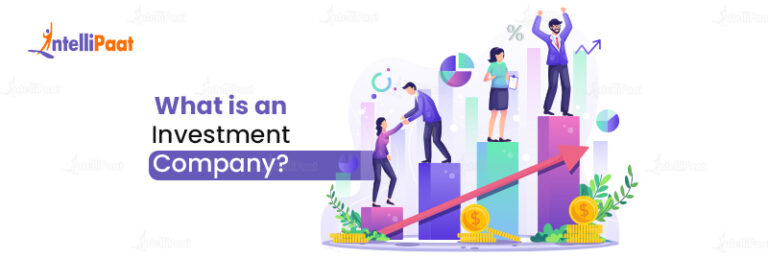Investment Company - What Is, Working, Types, and Benefits