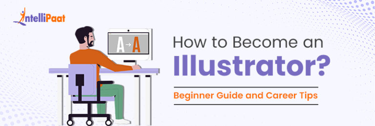 How to Become an Illustrator? Beginner Guide and Career Tips