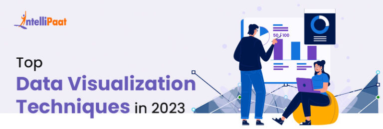 Top Data Visualization Techniques: Types, Tips