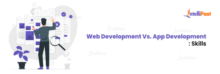 Web Development Vs App Development - Difference between them