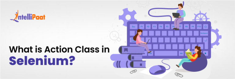 Action Class in Selenium: Its Methods and Examples