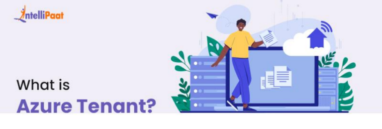 What is Azure Tenant? - Working, Prerequisites, Use Cases