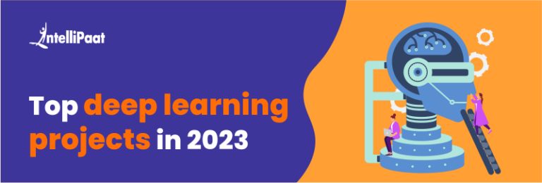 Top 20+ Deep Learning Project Ideas in 2024 - Intellipaat