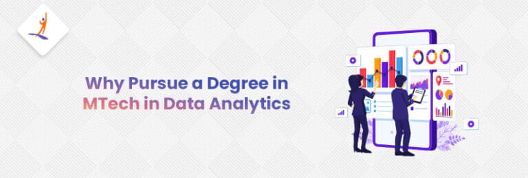 MTech Data Analytics: Top Colleges, Eligibility, Scope and Salary
