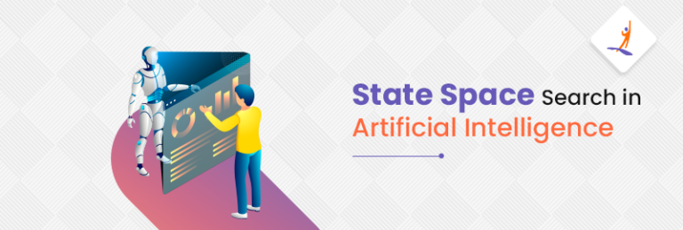 Exploring State Space Search in Artificial Intelligence | Intellipaat