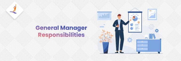 General Manager: Job Description and Key Roles