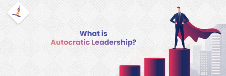 Autocratic Leadership: Definition, Characteristics, and Examples