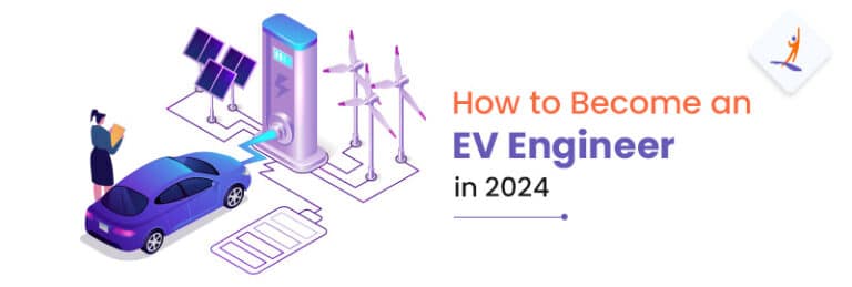Roadmap to Become an EV Engineer in 2024 - Intellipaat Roadmap to Become an EV Engineer in 2024 - Intellipaat
