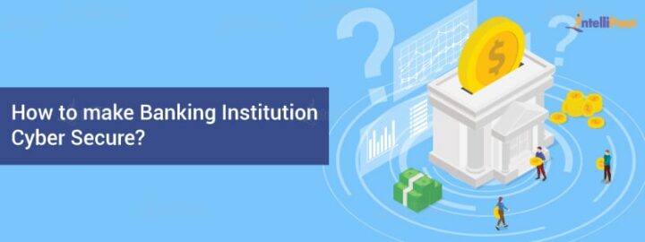 Cyber Security in Banking: Importance, Challenges & Tips