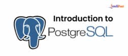 What is PostgreSQL? Definition, Benefits, Alternatives
