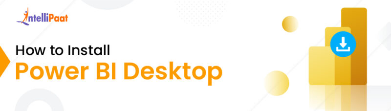 How to Download and Install Power BI Desktop - [Easy Steps]