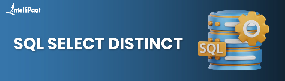 SQL DISTINCT - Syntax, Examples & Use Cases