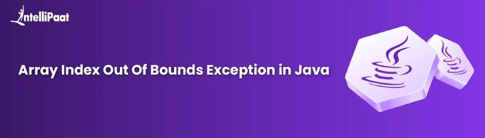 How to Fix an Array Index Out Of Bounds Exception in Java?
