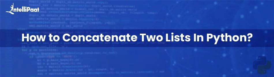 How to Concatenate Two Lists in Python?