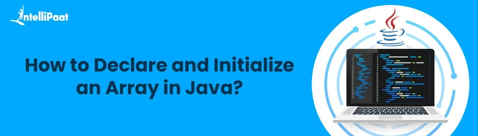 How to declare and initialize an array in Java?