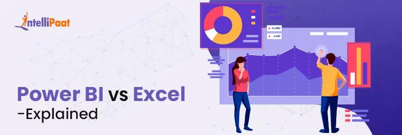 Power BI vs. Excel: Three Major Differences - Intellipaat