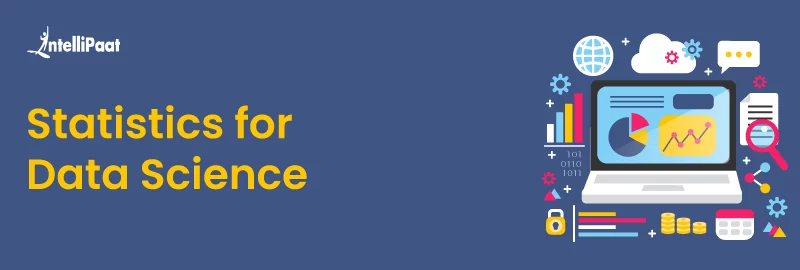 Statistics for Data Science: A Complete Guide with Examples in 2025