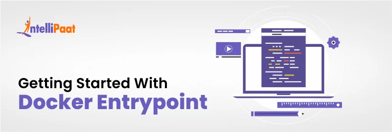 Docker Entrypoint: How to Use It and Best Practices