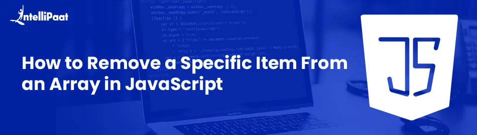 How to Remove a Specific Item From an Array in JavaScript?