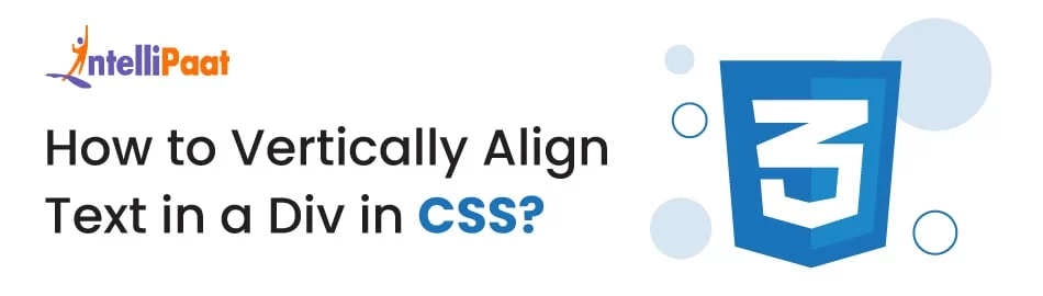 How to Vertically Align Text Within a Div in CSS? - Intellipaat