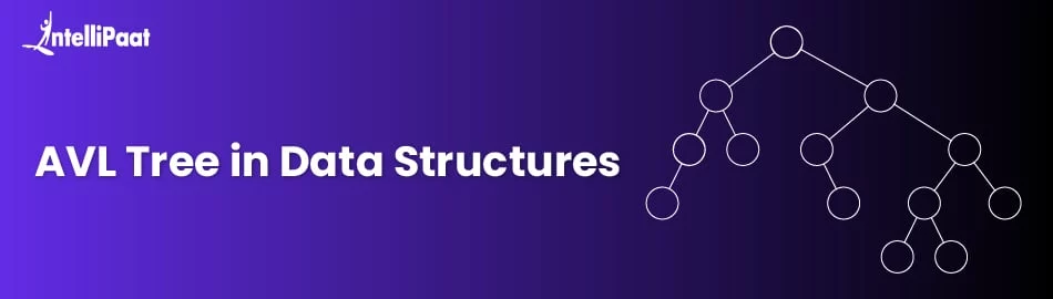 AVL Tree in Data Structure: Concept, Operation, and Example