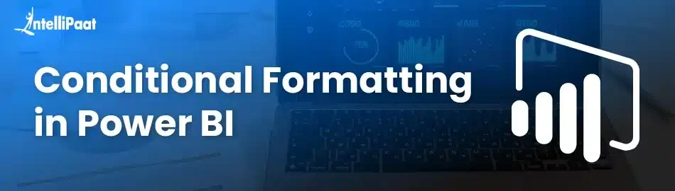 Conditional Formatting in Power BI