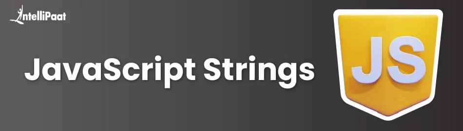 JavaScript Strings: Syntax, Methods, and Examples
