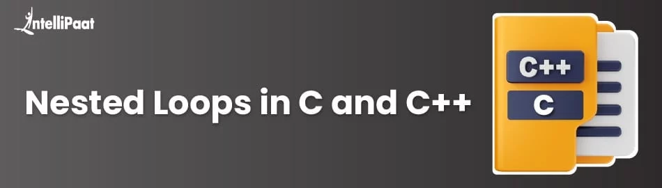 Nested Loops in C and C++: Syntax, Execution, and Examples